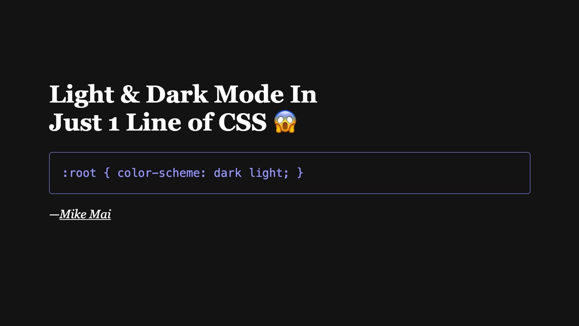 Light & Dark Mode In Just 1 Line of CSS