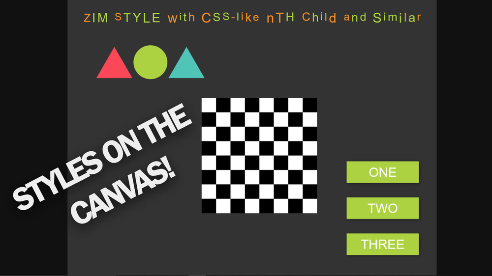 ZIM Style with CSS-like nth-child and similar - CodePen Challenge