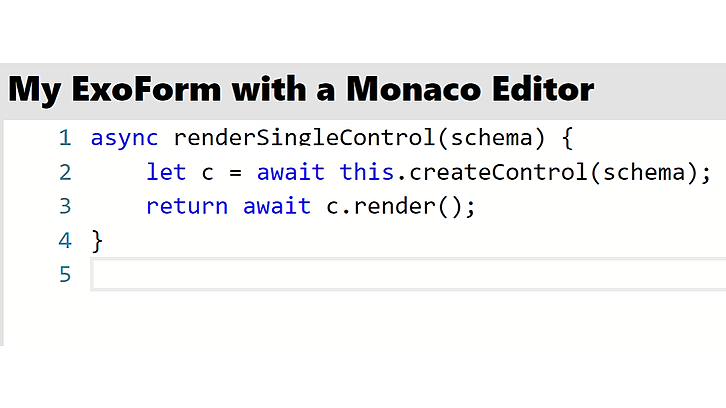 ExoForm - Adding Monaco Code Editor